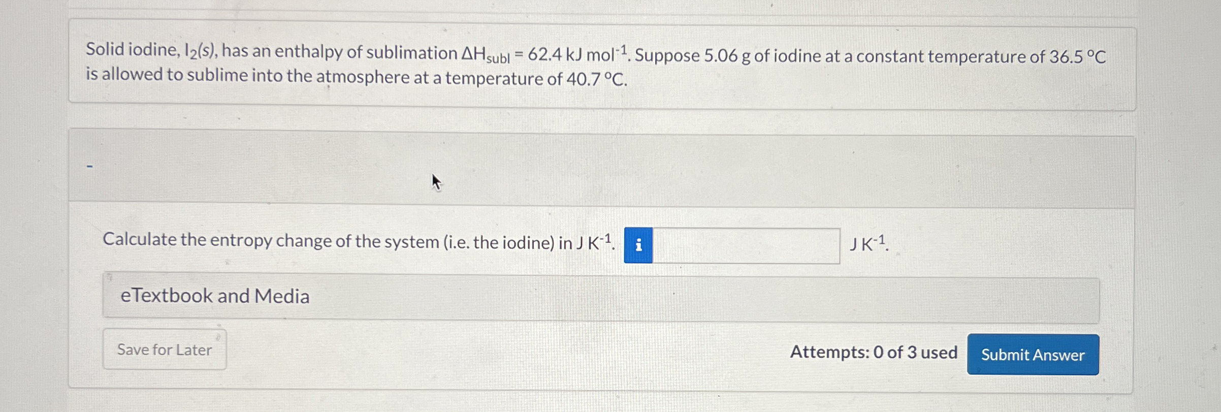Solved Solid iodine, I2(s), ﻿has an enthalpy of sublimation | Chegg.com