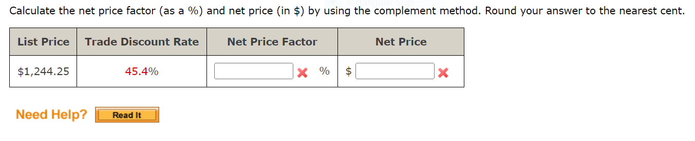 Solved Calculate the net price factor (as a %) ﻿and net | Chegg.com
