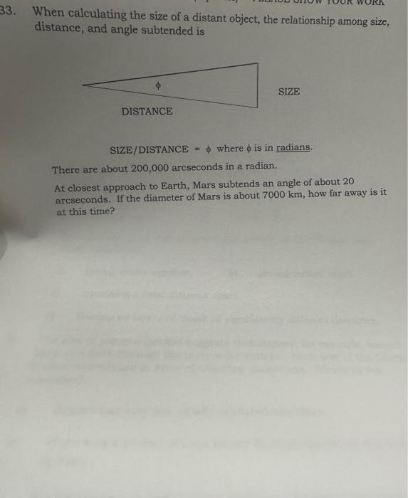 Solved 3. When calculating the size of a distant object, the | Chegg.com