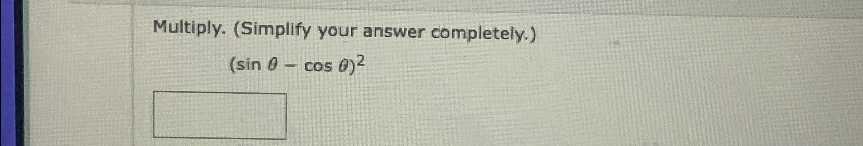 Solved Multiply. (Simplify your answer | Chegg.com