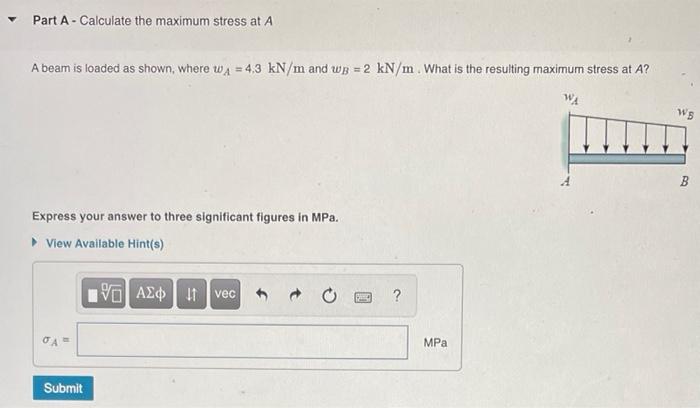 Solved A beam is loaded as shown, where wA=4.3kN/m and | Chegg.com
