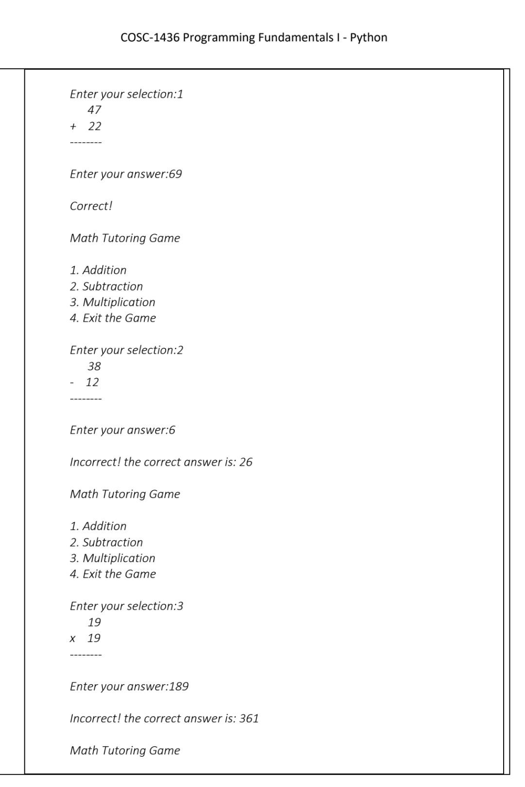 Solved Purpose: Python looping and format output | Chegg.com