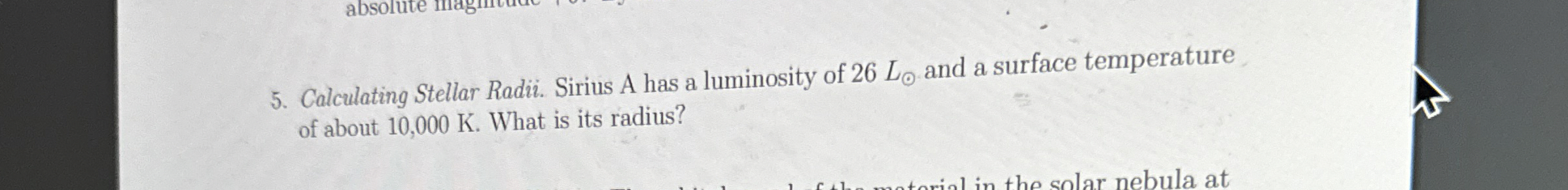 Solved Calculating Stellar Radii. Sirius A has a luminosity | Chegg.com