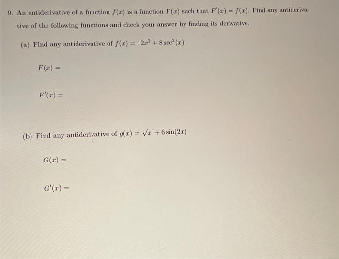 Solved 9 An Antiderivative Of A Function F X Is A Function