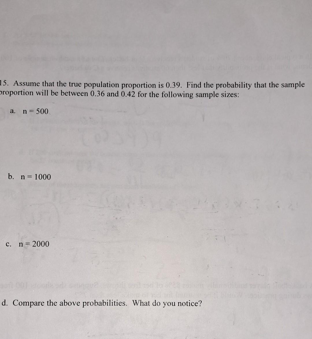 Solved 5. Assume that the true population proportion is 0.39 | Chegg.com
