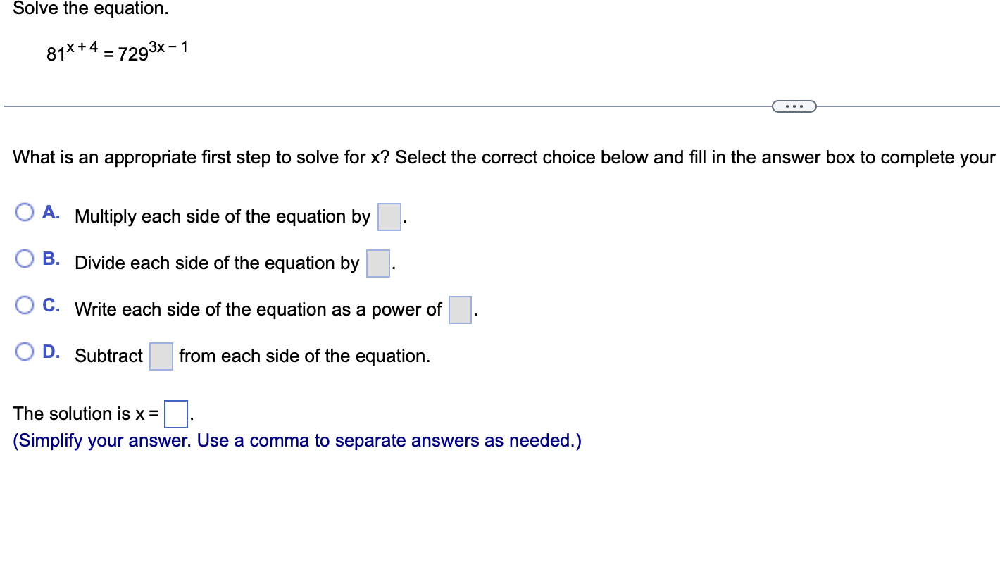 Solved Solve the equation.81x+4=7293x-1What is an | Chegg.com