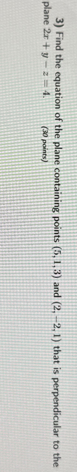 Solved Find the equation of the plane containing points | Chegg.com