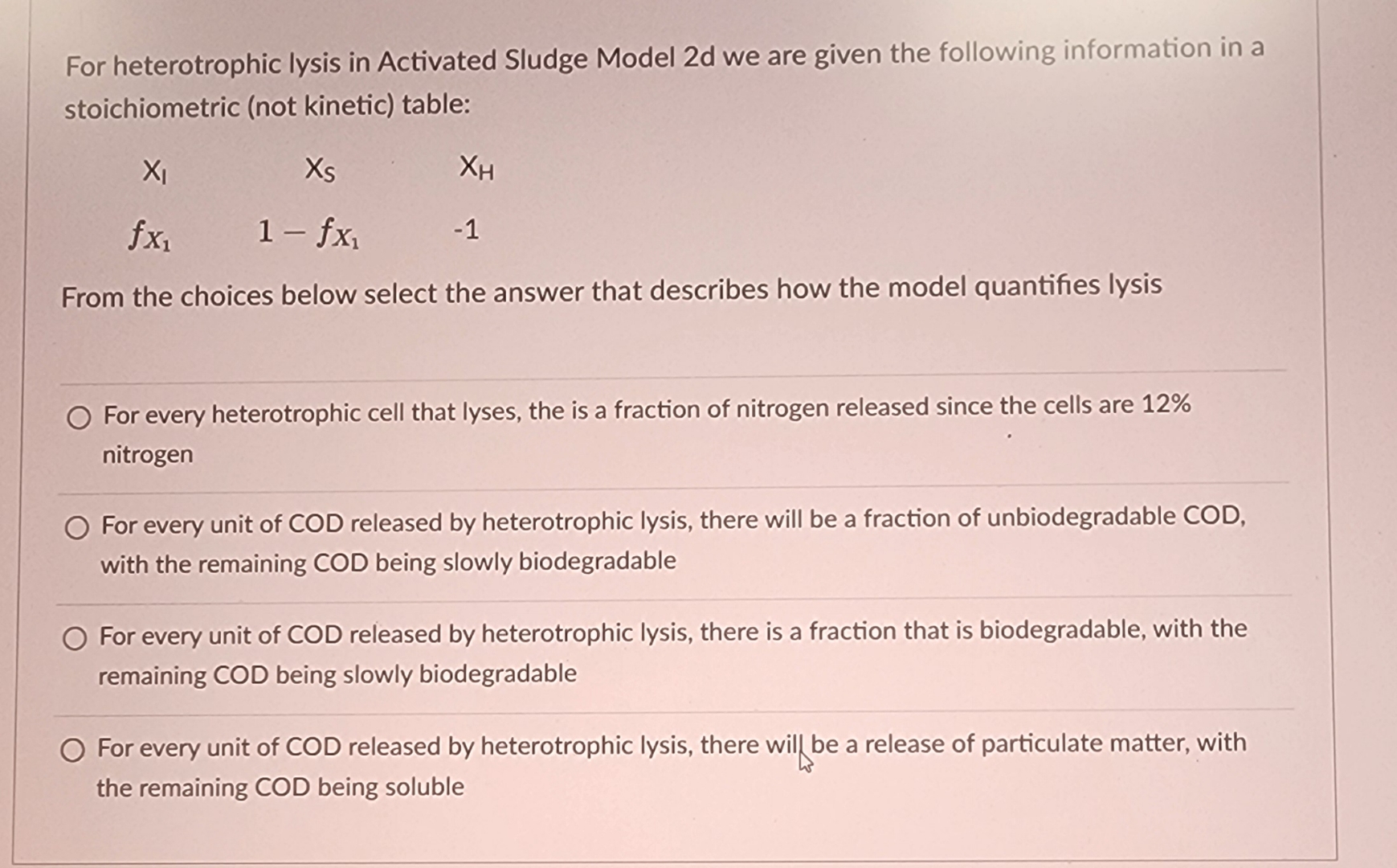 Solved For heterotrophic lysis in Activated Sludge Model 2d | Chegg.com