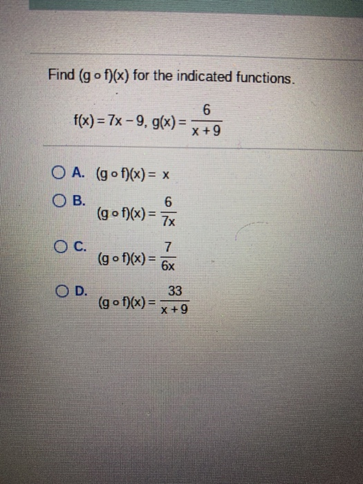 Solved Find (gof)(x) for the indicated functions. 6 f(x) = | Chegg.com