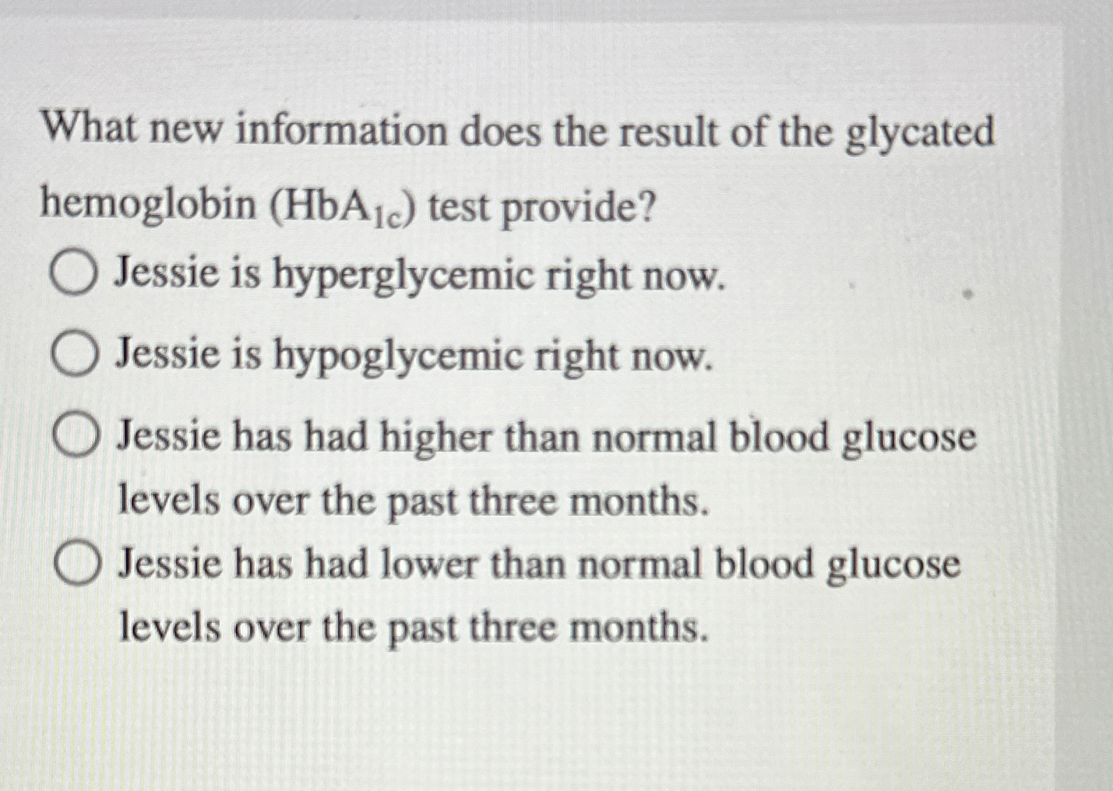Solved What new information does the result of the glycated | Chegg.com