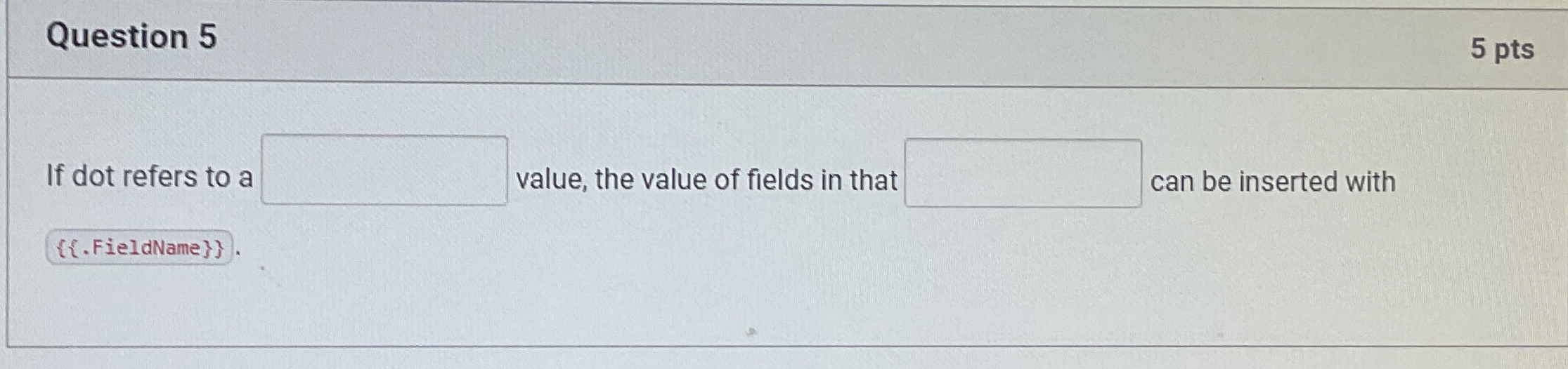 Solved Question 55 ﻿ptsIf dot refers to a ﻿value, the | Chegg.com