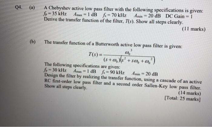 Solved Q4. (a) A Chebyshev active low pass filter with the | Chegg.com