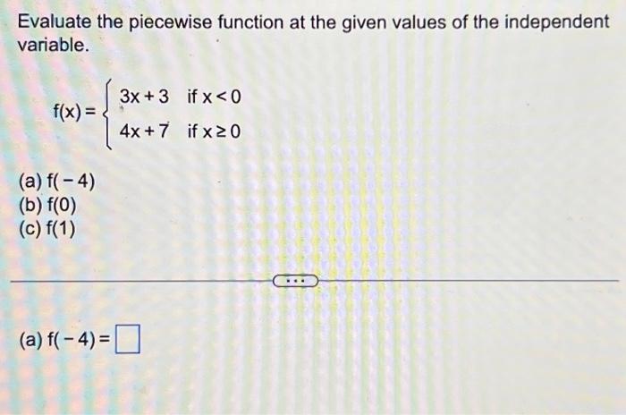 Solved Evaluate the piecewise function at the given values | Chegg.com