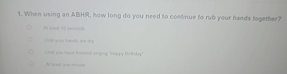 Solved When using an ABHR, how long do you need to continue | Chegg.com