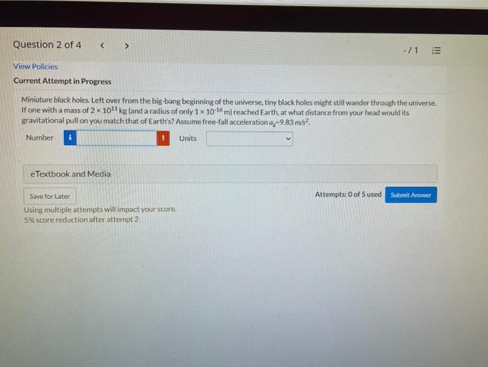 Solved Question 2 of 4 -/1 View Policies Current Attempt | Chegg.com