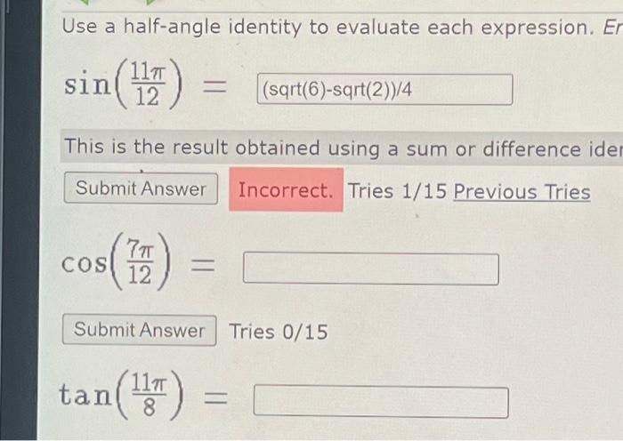 Solved please use a half angle identity to solve. please ise | Chegg.com