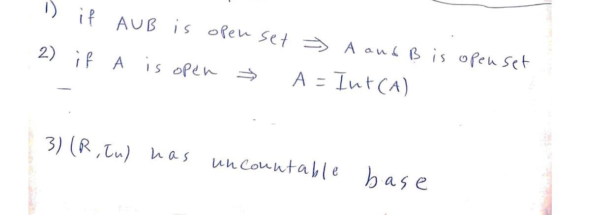 Solved prove or dis prove 1)if A∪B ﻿is open set =>A and B | Chegg.com