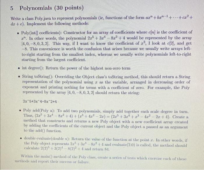Solved 5 Polynomials ( 30 points) Write a class Poly.java to | Chegg.com