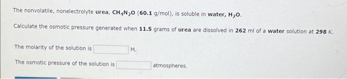 Solved The nonvolatile, nonelectrolyte urea, CH4 N2O(60.1 | Chegg.com