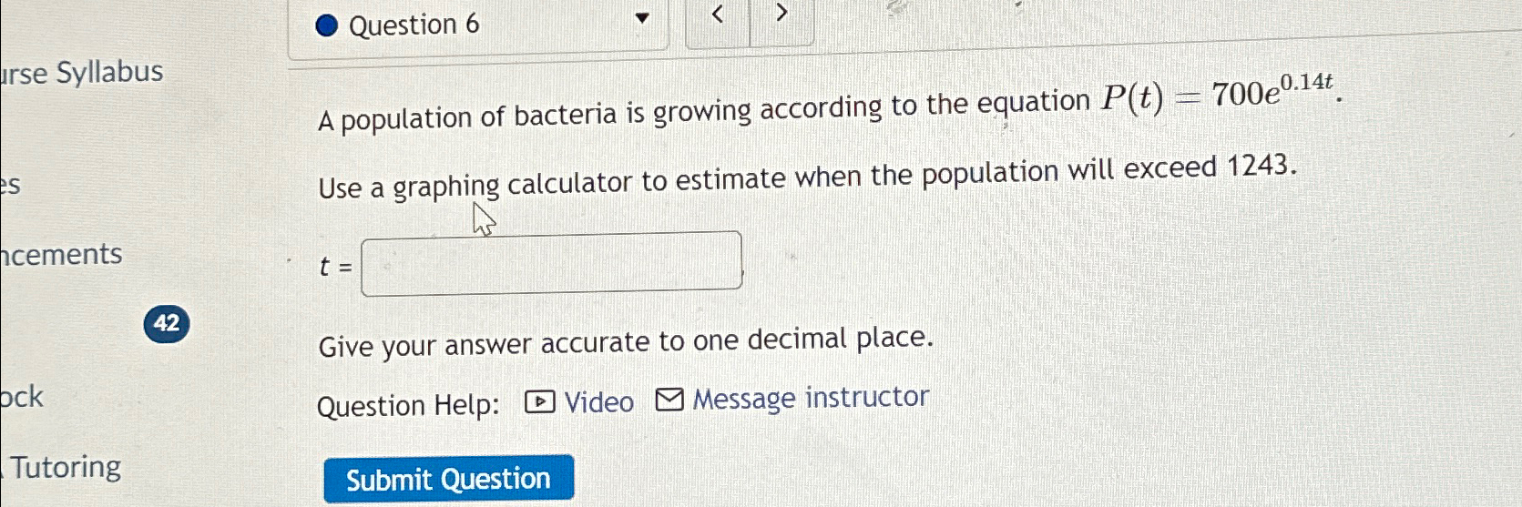 Solved Question 6A population of bacteria is growing | Chegg.com