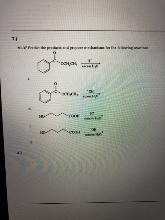 Solved 7.) 20-37 Predict the products and propose mechanisms | Chegg.com