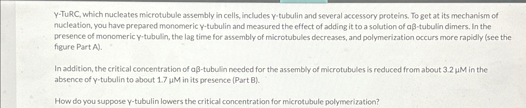 Solved Y-TuRC, which nucleates microtubule assembly in | Chegg.com