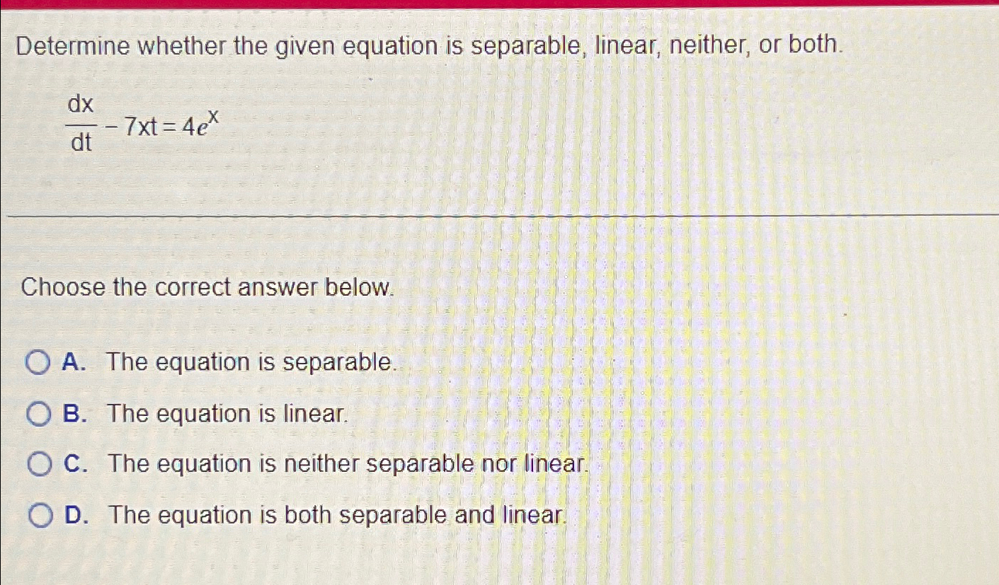 Solved Determine Whether The Given Equation Is Separable