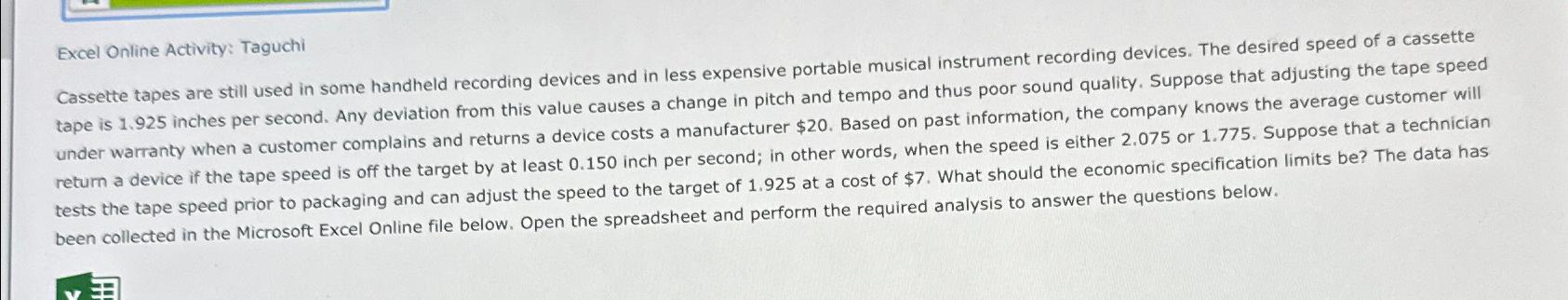 Solved Excel Online Activity: Taguchi been collected in the | Chegg.com