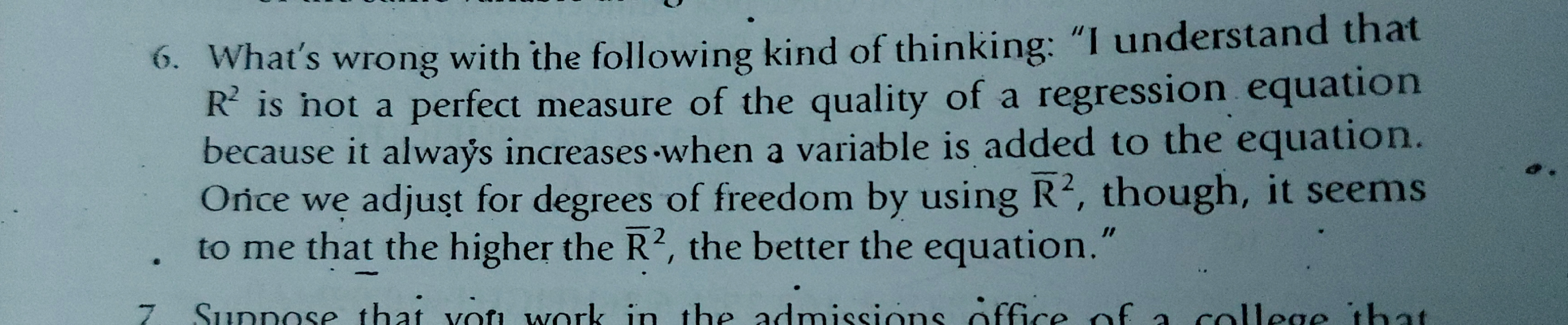 Solved What's wrong with the following kind of thinking: "I | Chegg.com