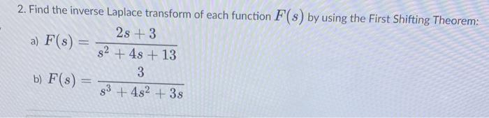 Solved 2. Find the inverse Laplace transform of each | Chegg.com