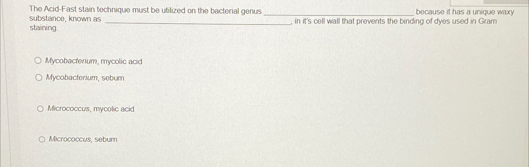 Solved The Acid-Fast stain technique must be utilized on the | Chegg.com
