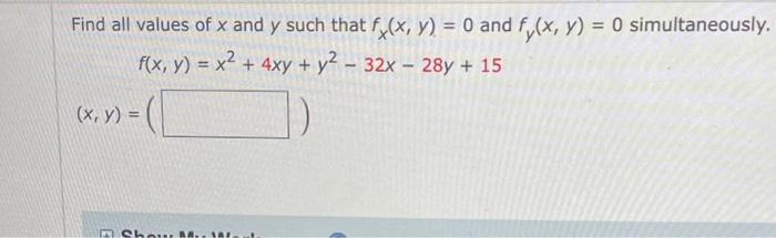 Solved Find All Values Of X And Y Such That Fx X Y 0 And