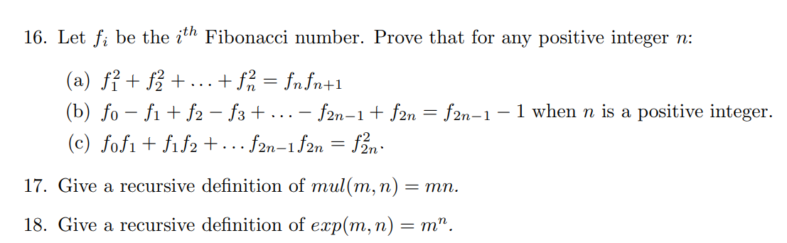 Solved 16. ﻿Let fi be ﻿the i th ﻿Fibonacci number. Prove | Chegg.com