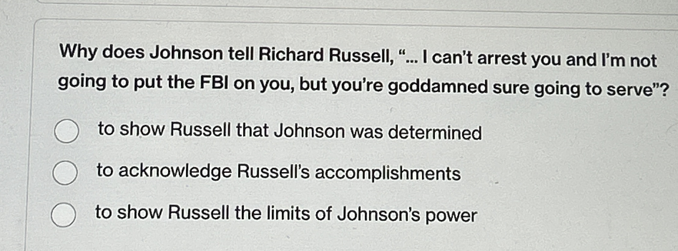 Solved Why does Johnson tell Richard Russell, "... ﻿I can't | Chegg.com