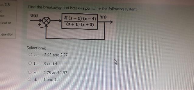Solved 13 Find the breakaway and breakin points for the | Chegg.com