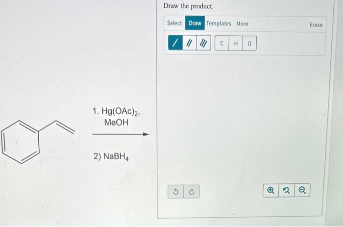 Solved Draw the product. 1. Hg(OAC)2, 2) NaBH4 | Chegg.com