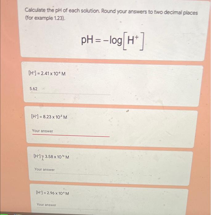 Solved Calculate the pH of each solution. Round your answers | Chegg.com