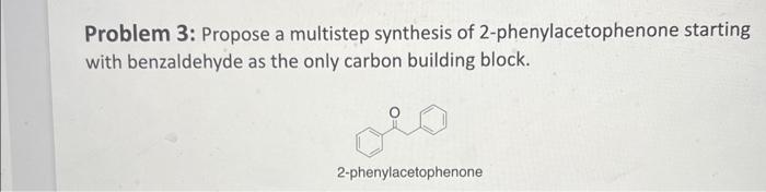 Solved Problem 3: Propose a multistep synthesis of | Chegg.com