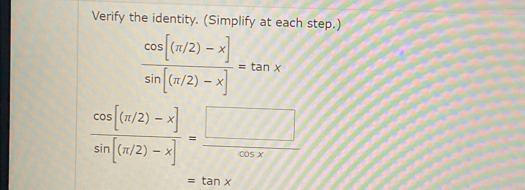 Solved Verify the identity. (Simplify at each | Chegg.com
