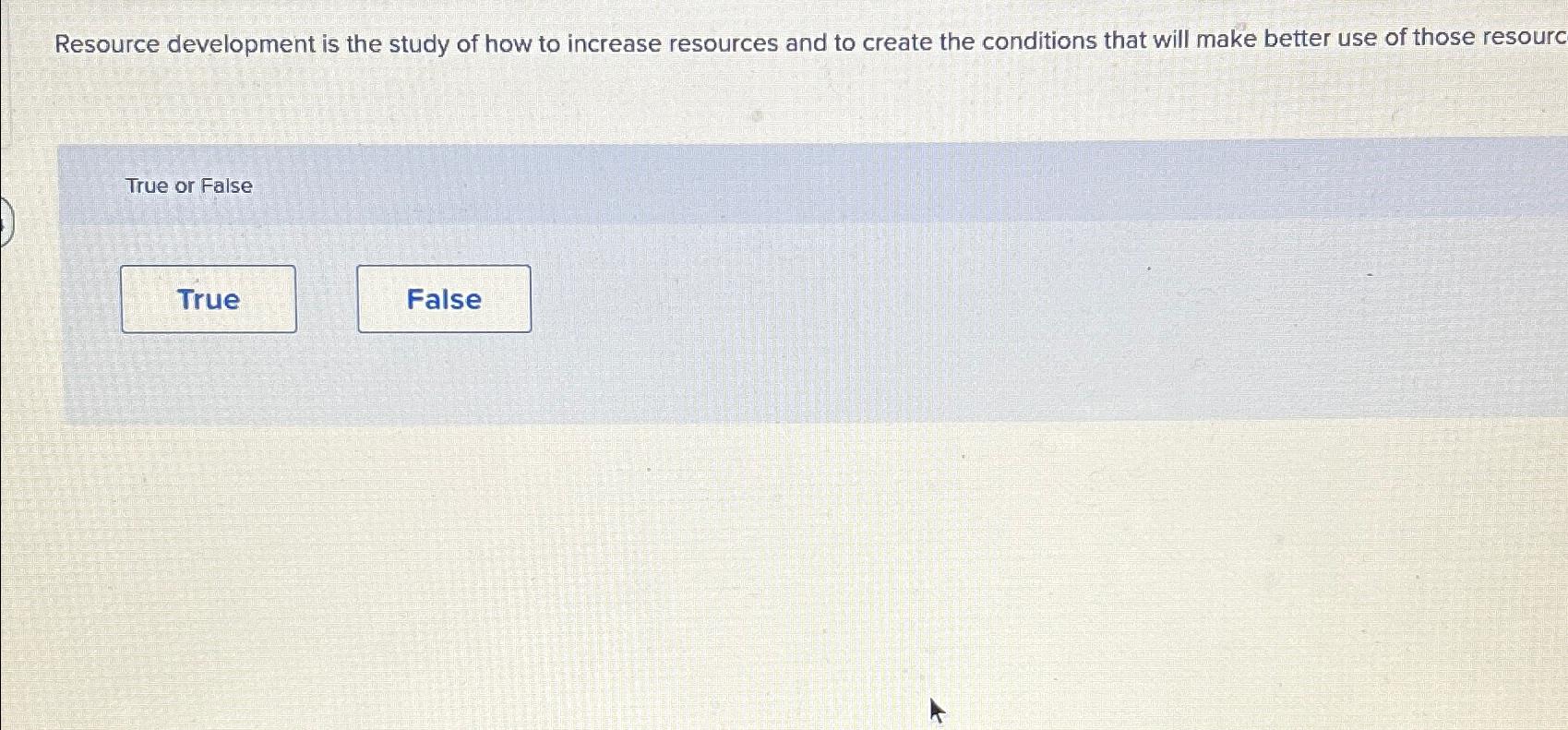Solved Resource development is the study of how to increase | Chegg.com