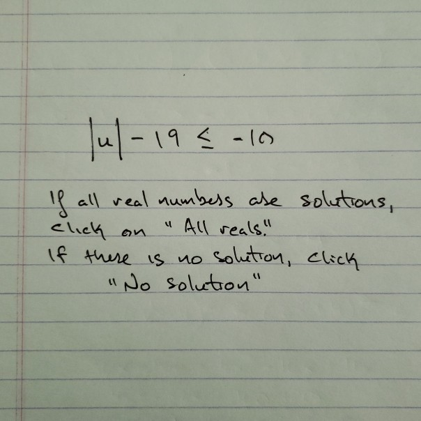 Solved Jul-19% -10 If all real numbers are solutions, click | Chegg.com