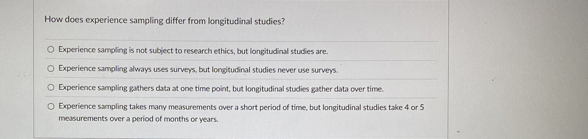 Solved How does experience sampling differ from longitudinal | Chegg.com