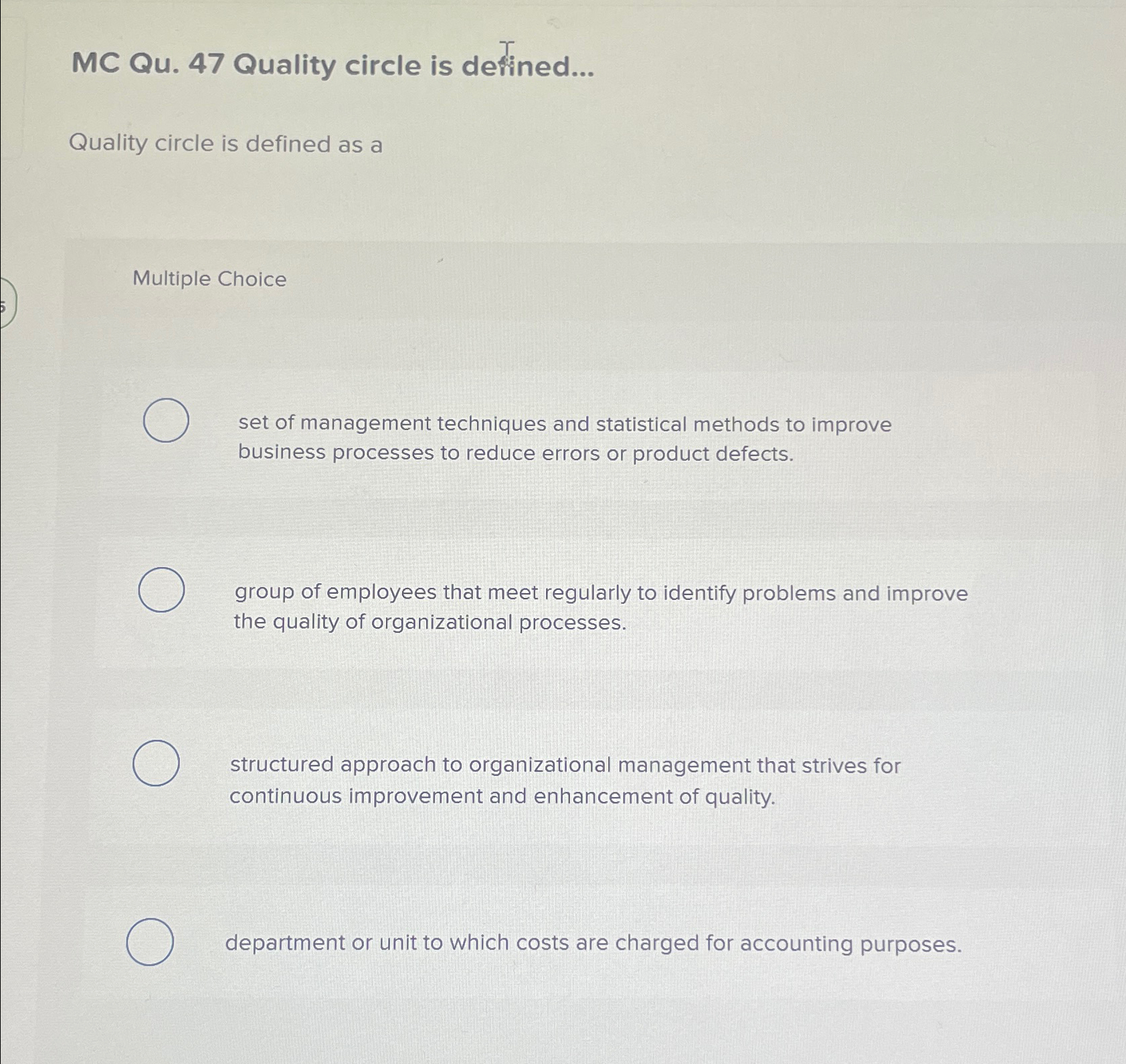 Solved MC Qu. 47 ﻿Quality circle is defined...Quality circle | Chegg.com