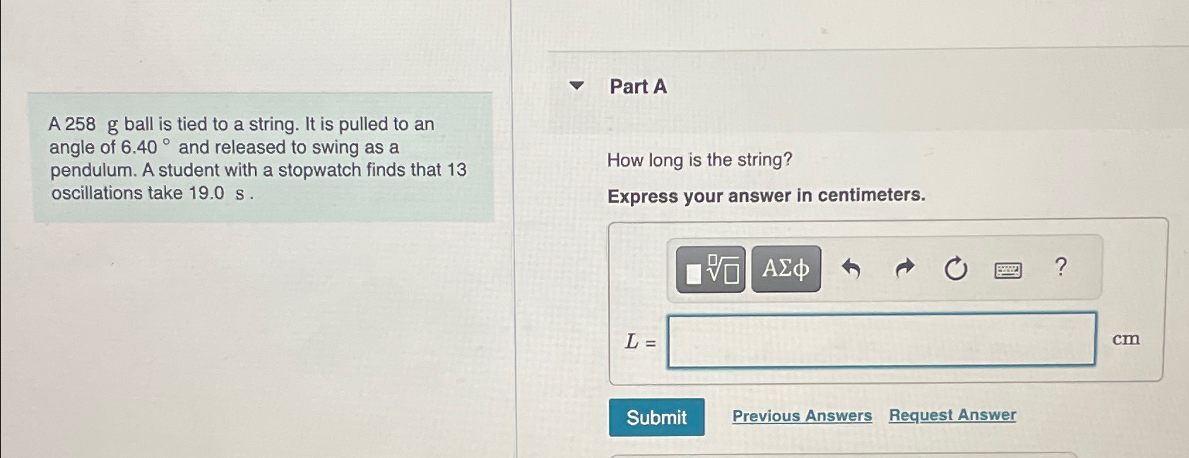 Solved A 258g ﻿ball is tied to a string. It is pulled to an | Chegg.com