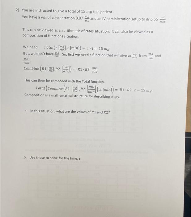Solved 2) You are instructed to give a total of 15 mg to a | Chegg.com