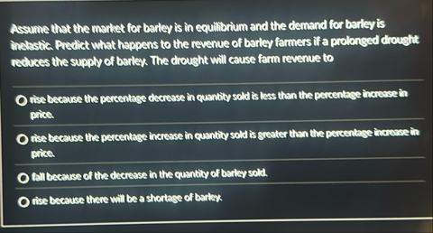 Solved Assume that the marist for bariey is in equilitrium | Chegg.com