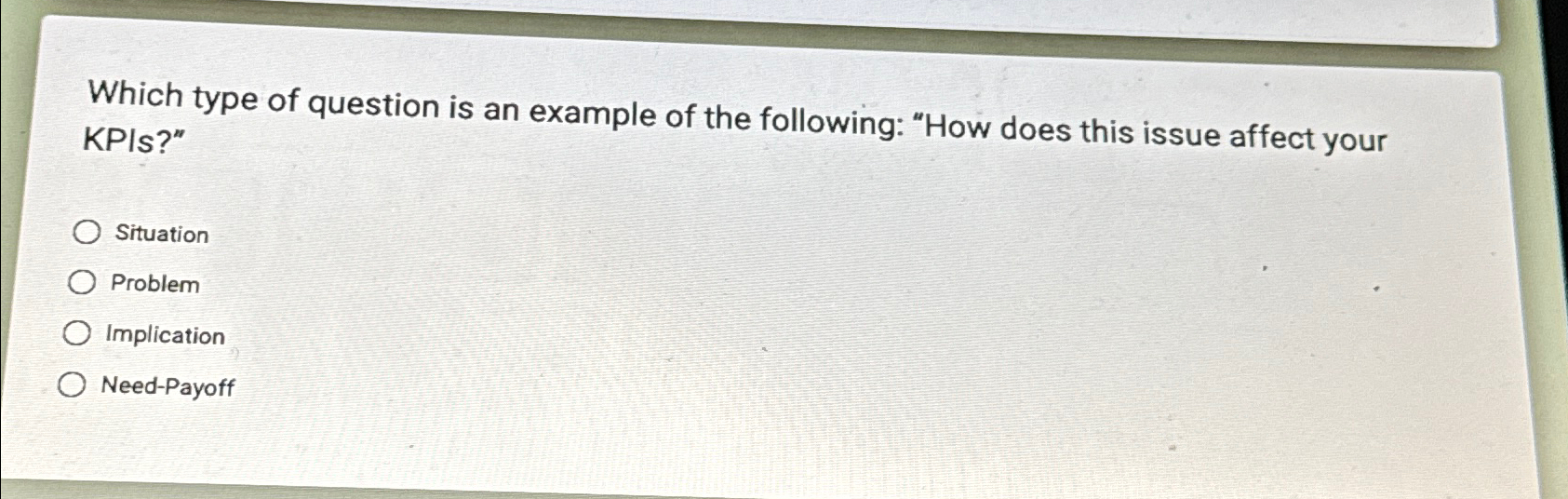Solved Which type of question is an example of the | Chegg.com