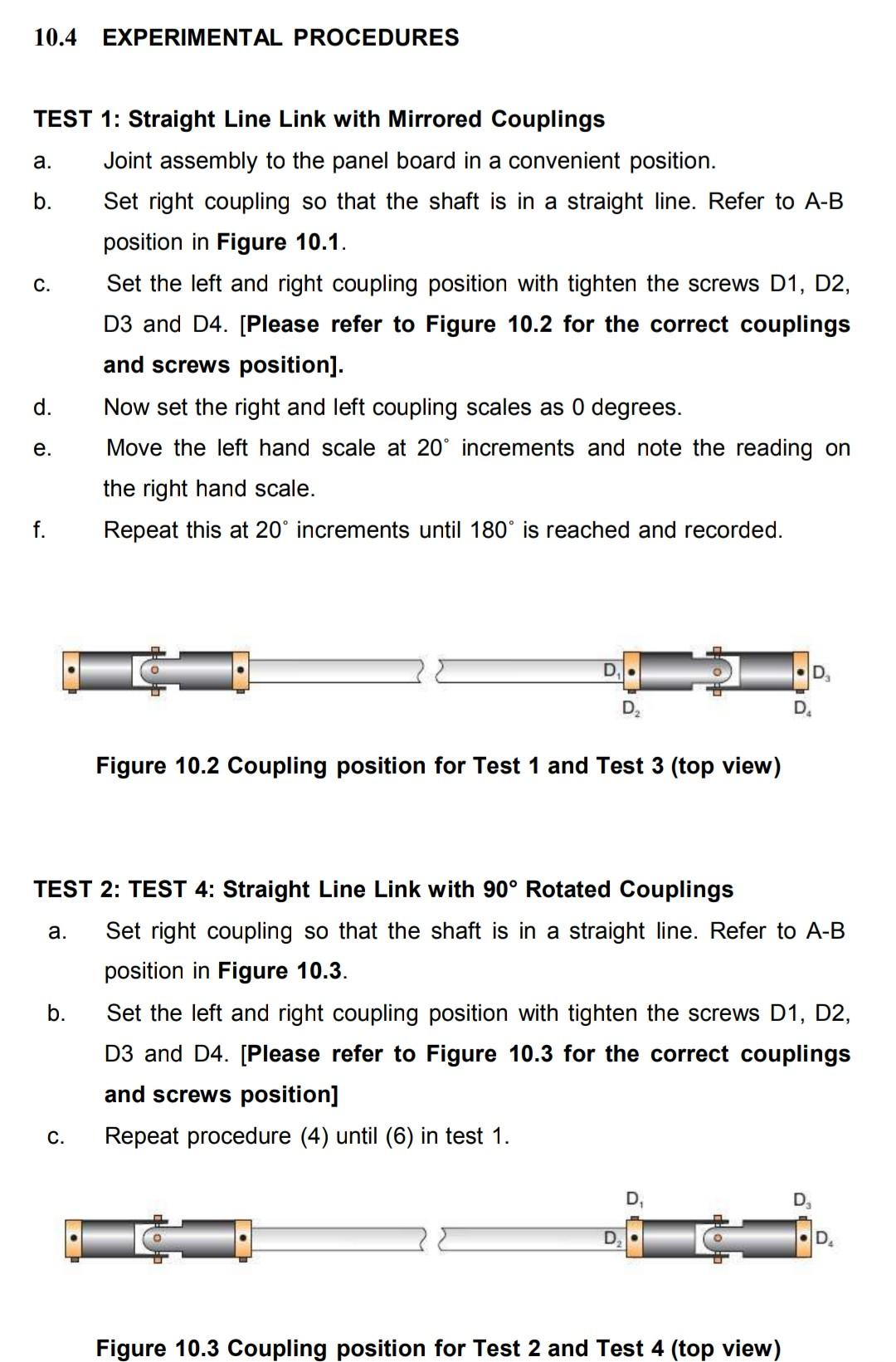10.4 EXPERIMENTAL PROCEDURES a. C. TEST 1: Straight | Chegg.com