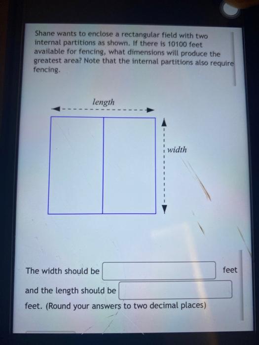 Solved Shane wants to enclose a rectangular field with two | Chegg.com
