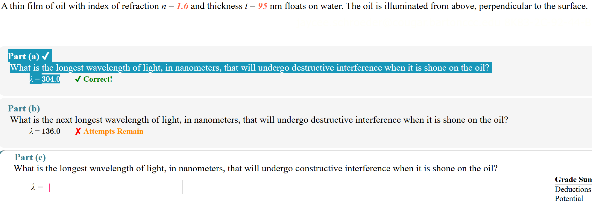 Solved A thin film of oil with index of refraction n=1.6 | Chegg.com